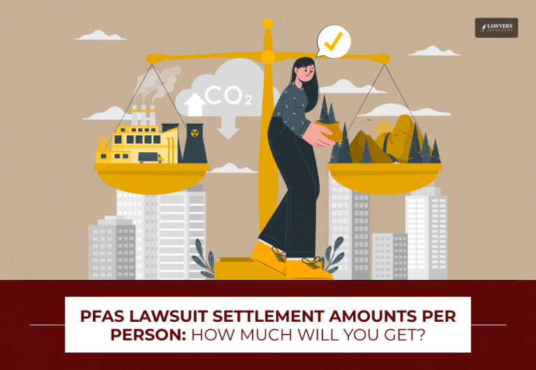 PFAS Lawsuit Settlement Amounts Per Person: What to Expect?