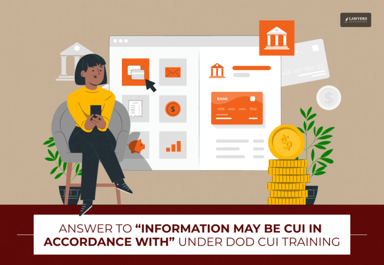 Information May Be CUI In Accordance With What?